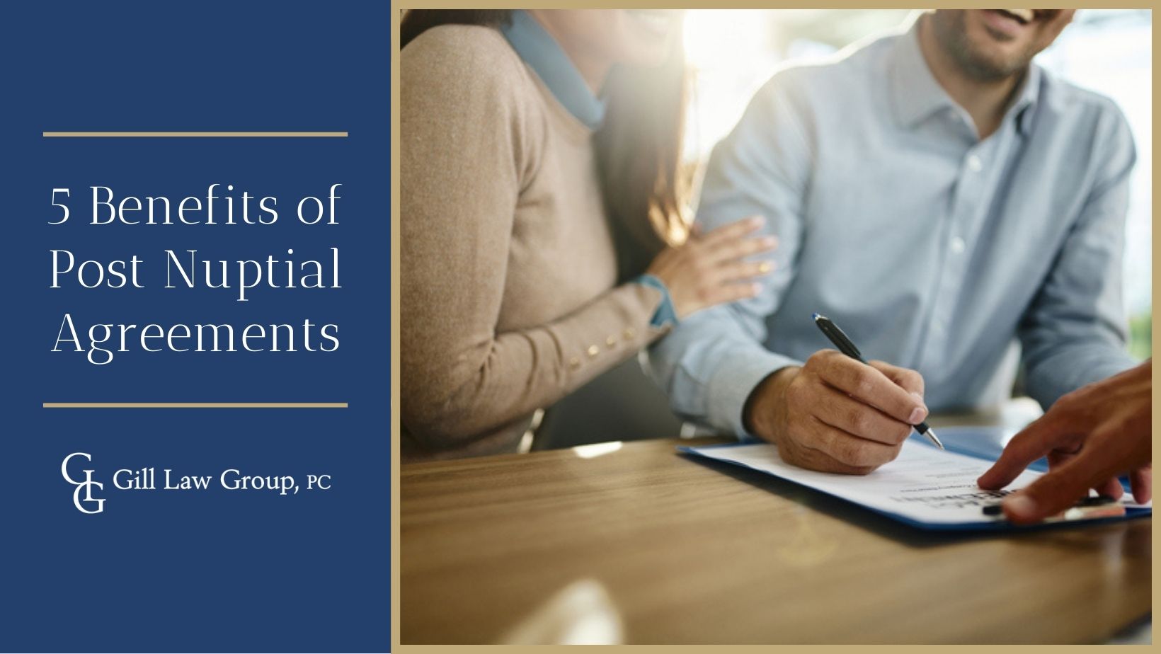 5 Benefits of Post Nuptial Agreements